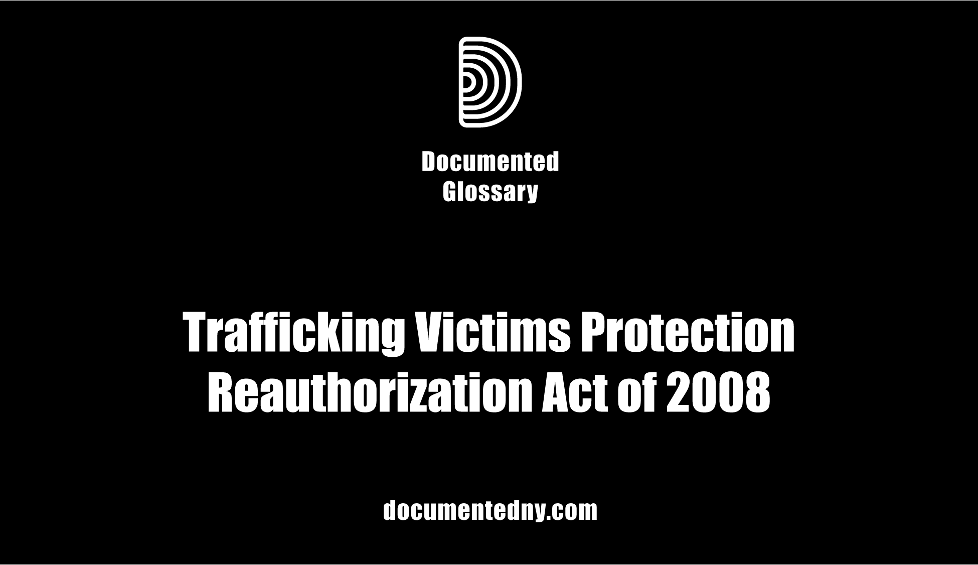 TVPRA: How U.S. Law Protects Children Victims of Human Trafficking